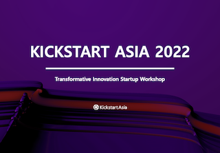 Kickstart Asia 2022_Transformative Innovation Startup Workshop